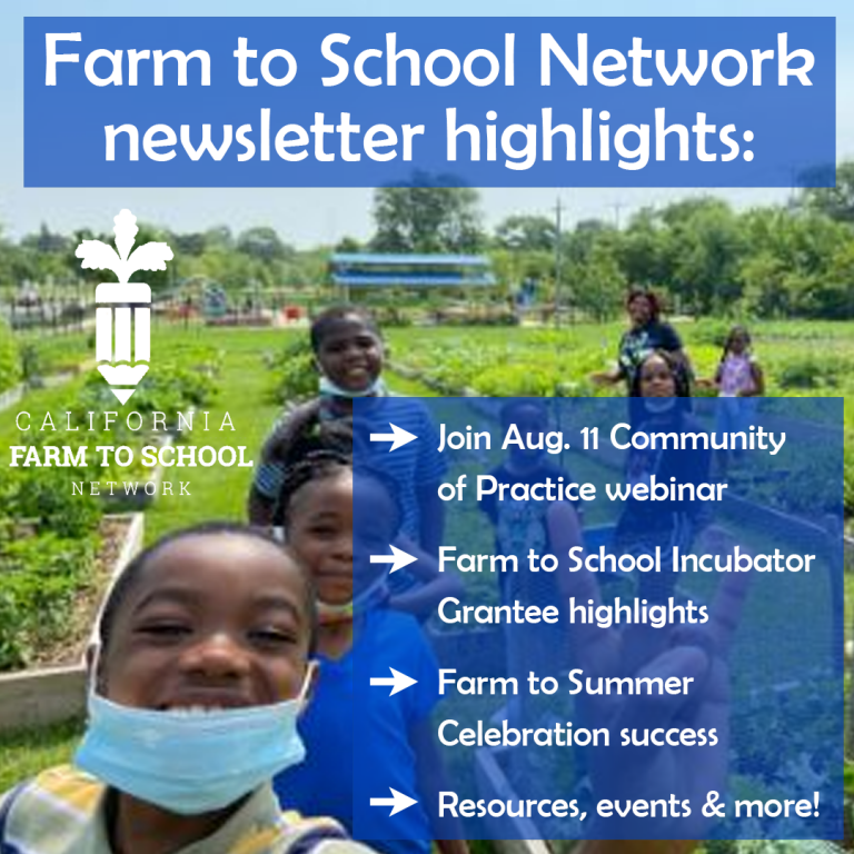 California Farm to School Network newsletter offers tips, resources and ...