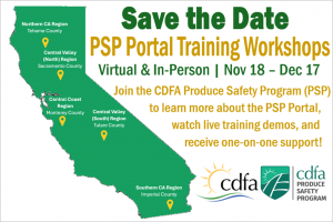CDFA Produce Safety Program to Host PSP Portal Training Workshops | Produce Safety Rules!